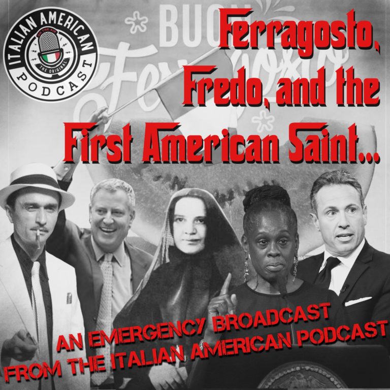 IAP 104: Ferragosto, Fredo, and the First American Saint- an Italian ...