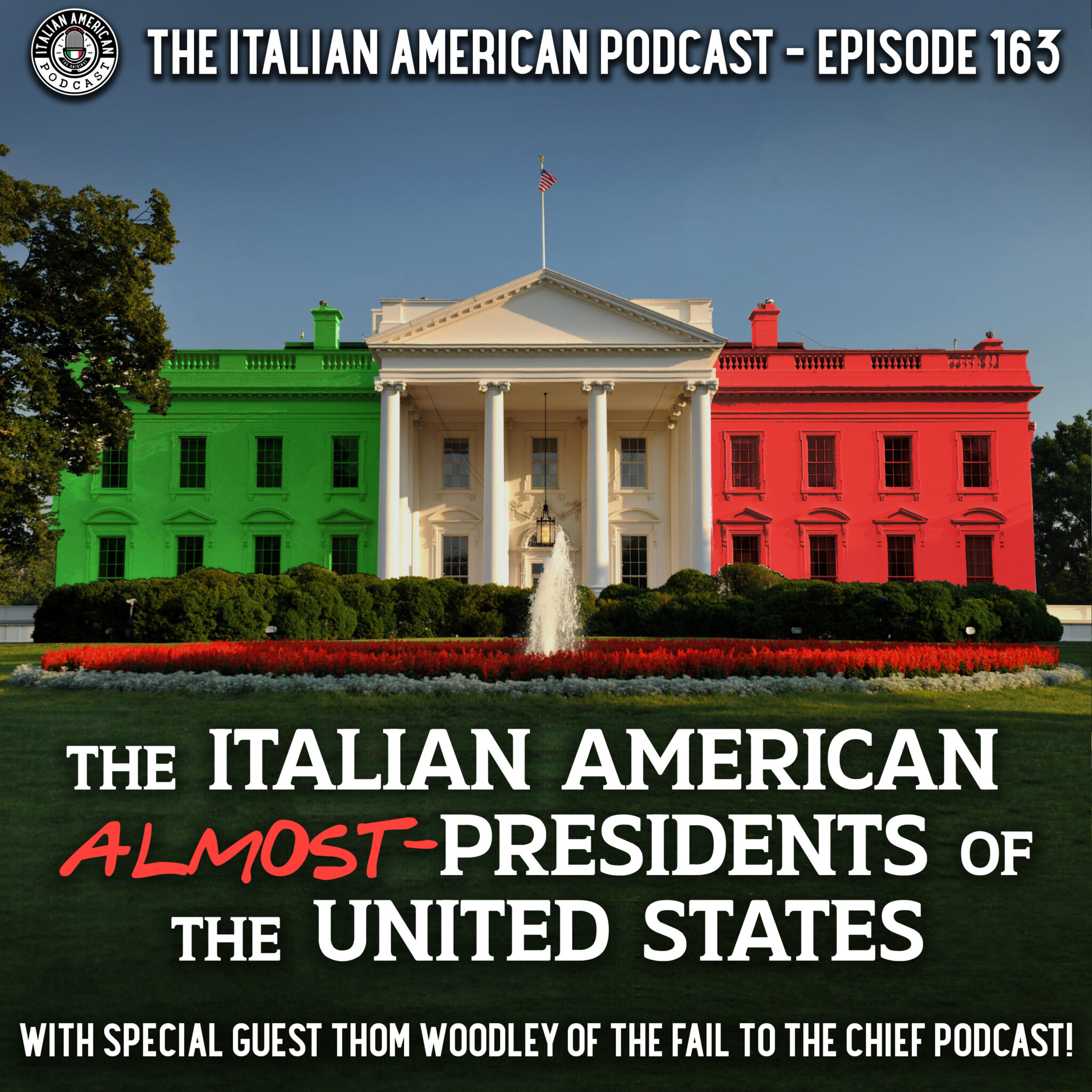 IAP 163: The Italian American Almost-Presidents of the United States ...