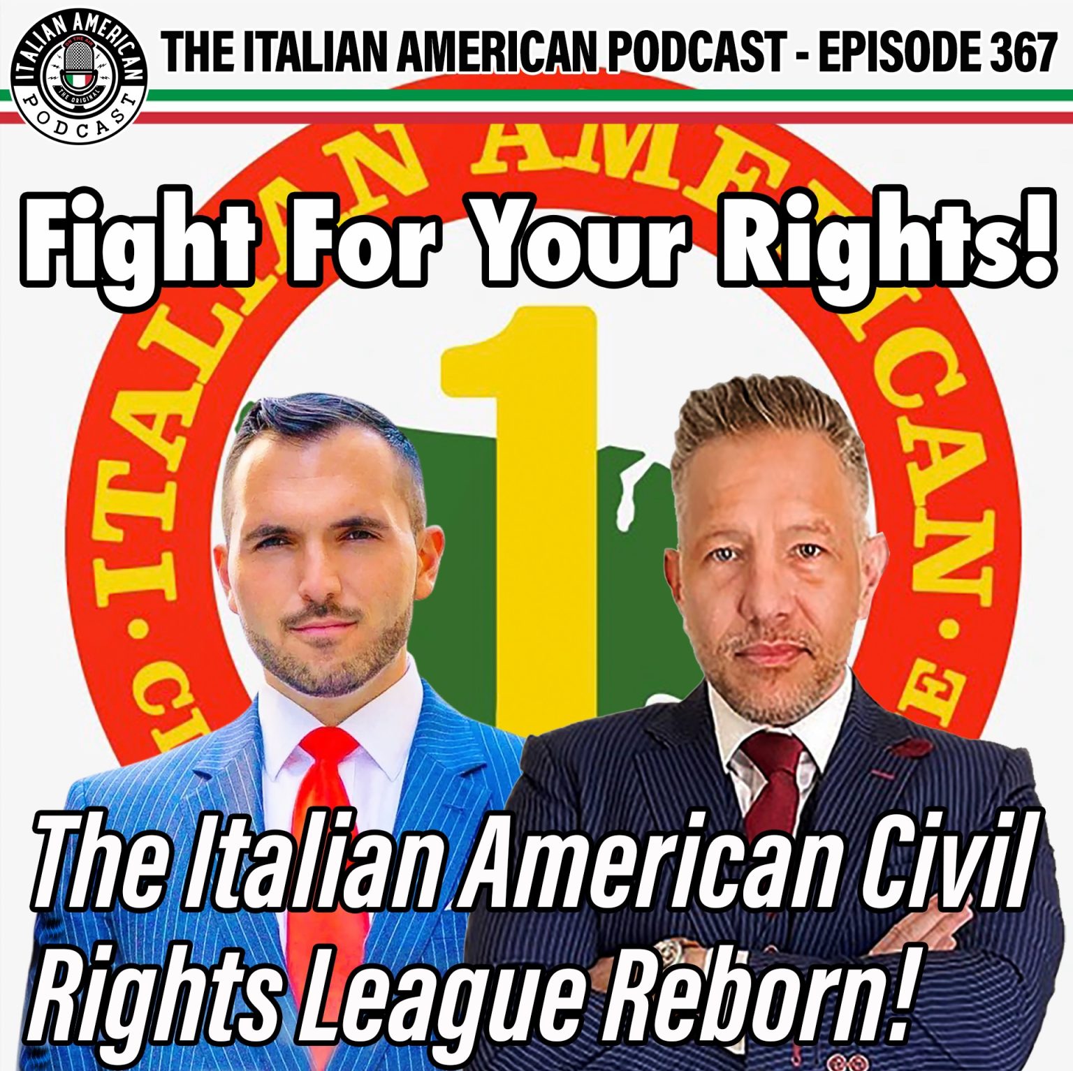 Italian American Podcast Ep. 367 Fight For Your Rights! The Italian ...